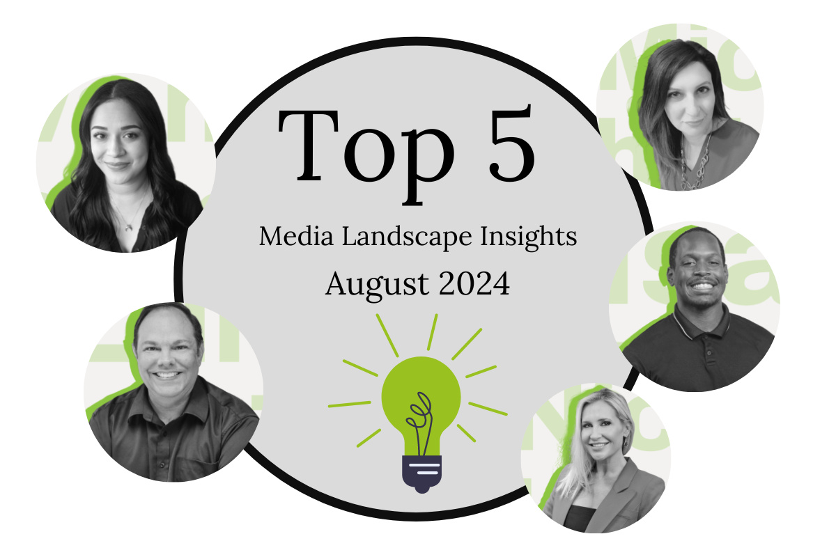 Top 5 Media Landscape Insights- August - Direct Avenue